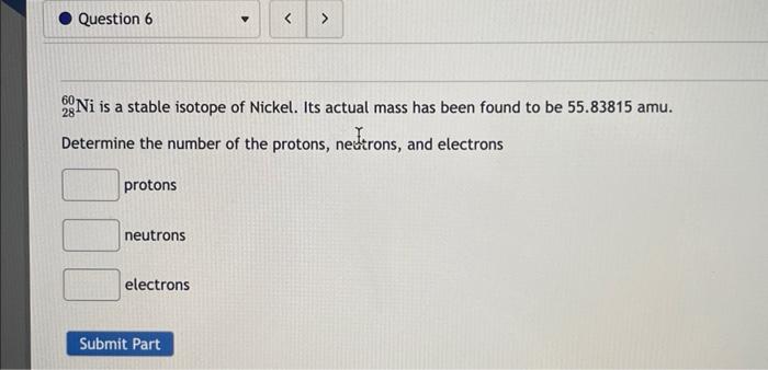 Solved 2860Ni is a stable isotope of Nickel. Its actual mass | Chegg.com