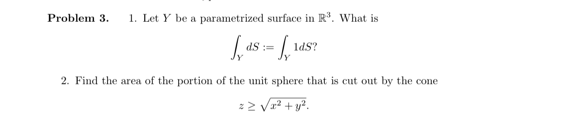 Solved Problem 3. 1. ﻿Let Y ﻿be a parametrized surface in | Chegg.com