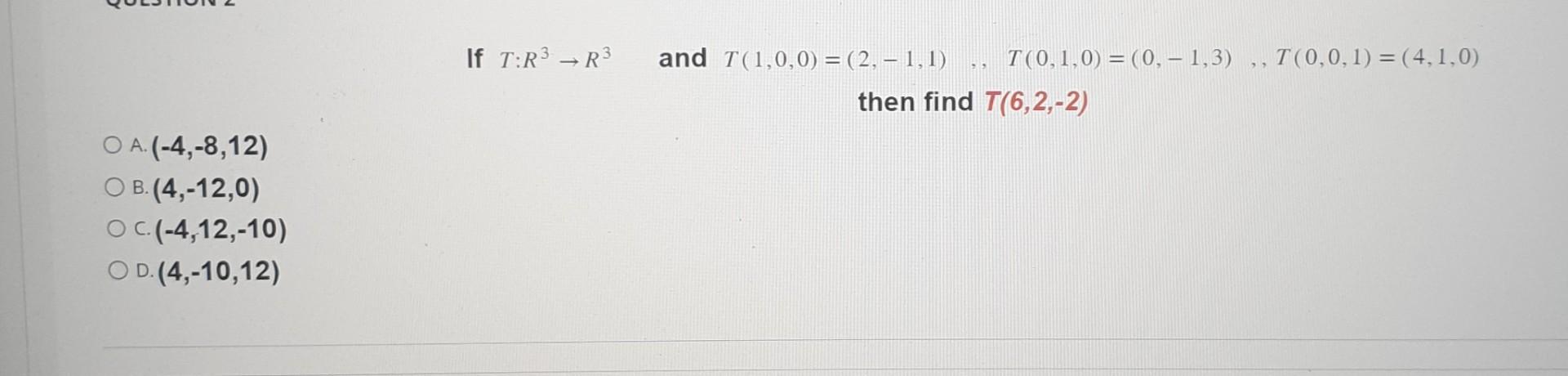 Solved If T:R3→R3 and | Chegg.com