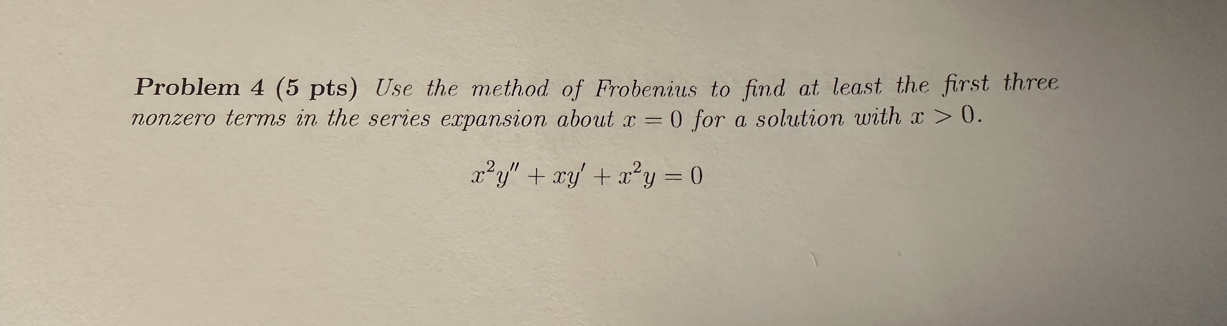 Solved Problem 4 (5 ﻿pts) ﻿Use the method of Frobenius to | Chegg.com