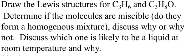 Solved Draw the Lewis structures for C3H, and C3H,0. | Chegg.com