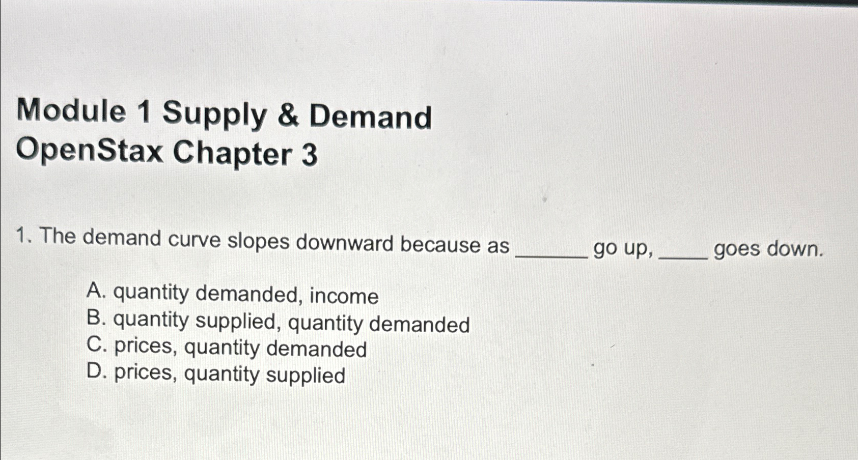 Solved Module 1 ﻿Supply & Demand OpenStax Chapter 3The | Chegg.com