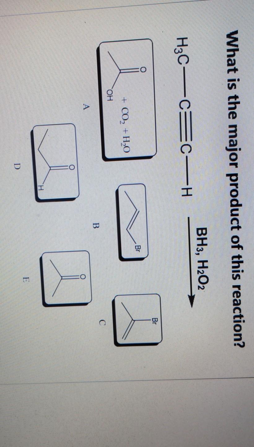 Solved What is the major product of this reaction? BH3, H2O2 | Chegg.com