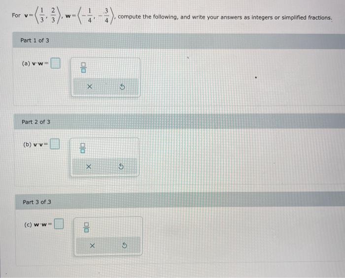 Solved For v= 31,32 ,w= −41,−43 , compute the following, and | Chegg.com