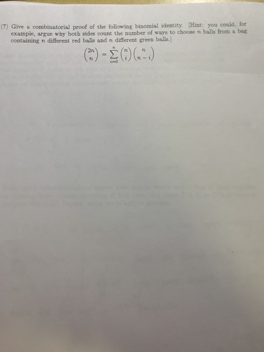 Solved (7) Give a combinatorial proof of the following | Chegg.com