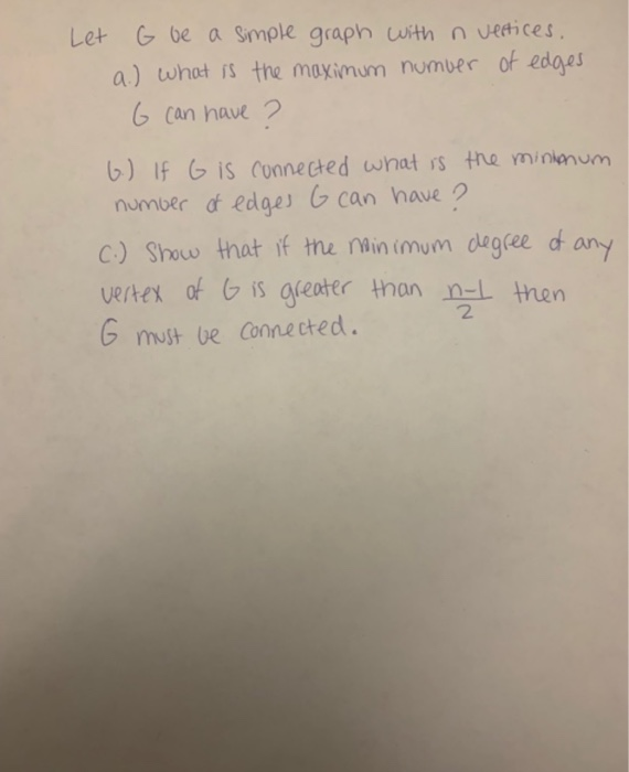 Solved Let G be a simple graph with n vertices. a.) What is | Chegg.com