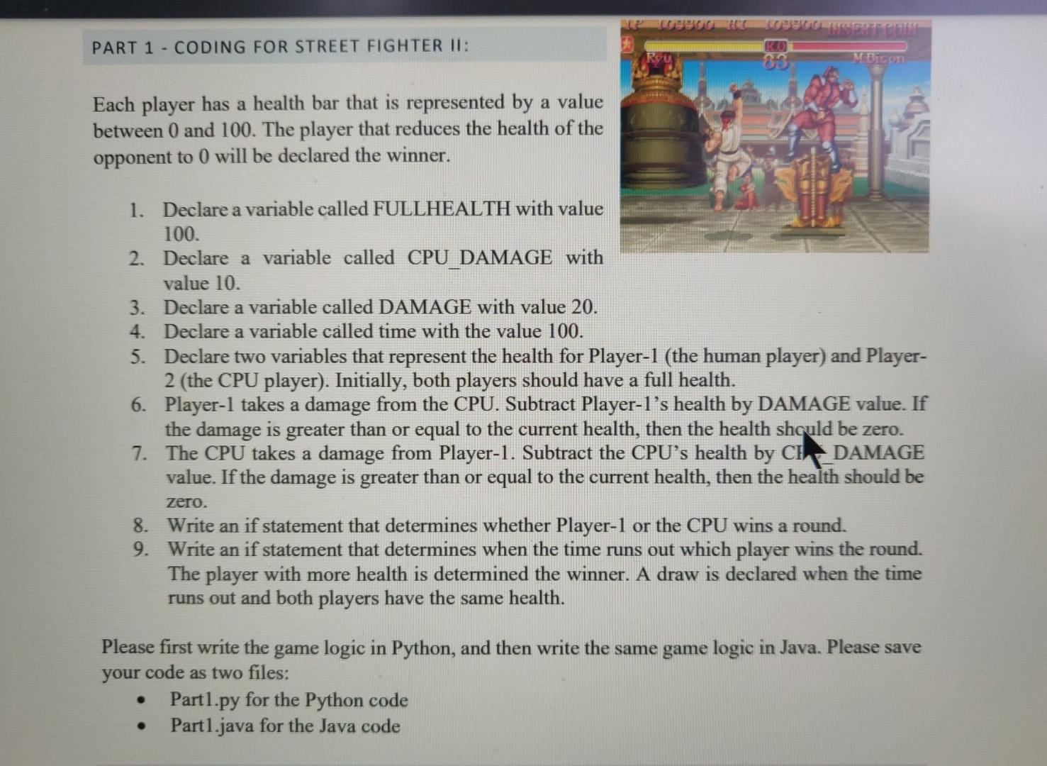 Solved PART 1 - CODING FOR STREET FIGHTER II: MBILO Each | Chegg.com