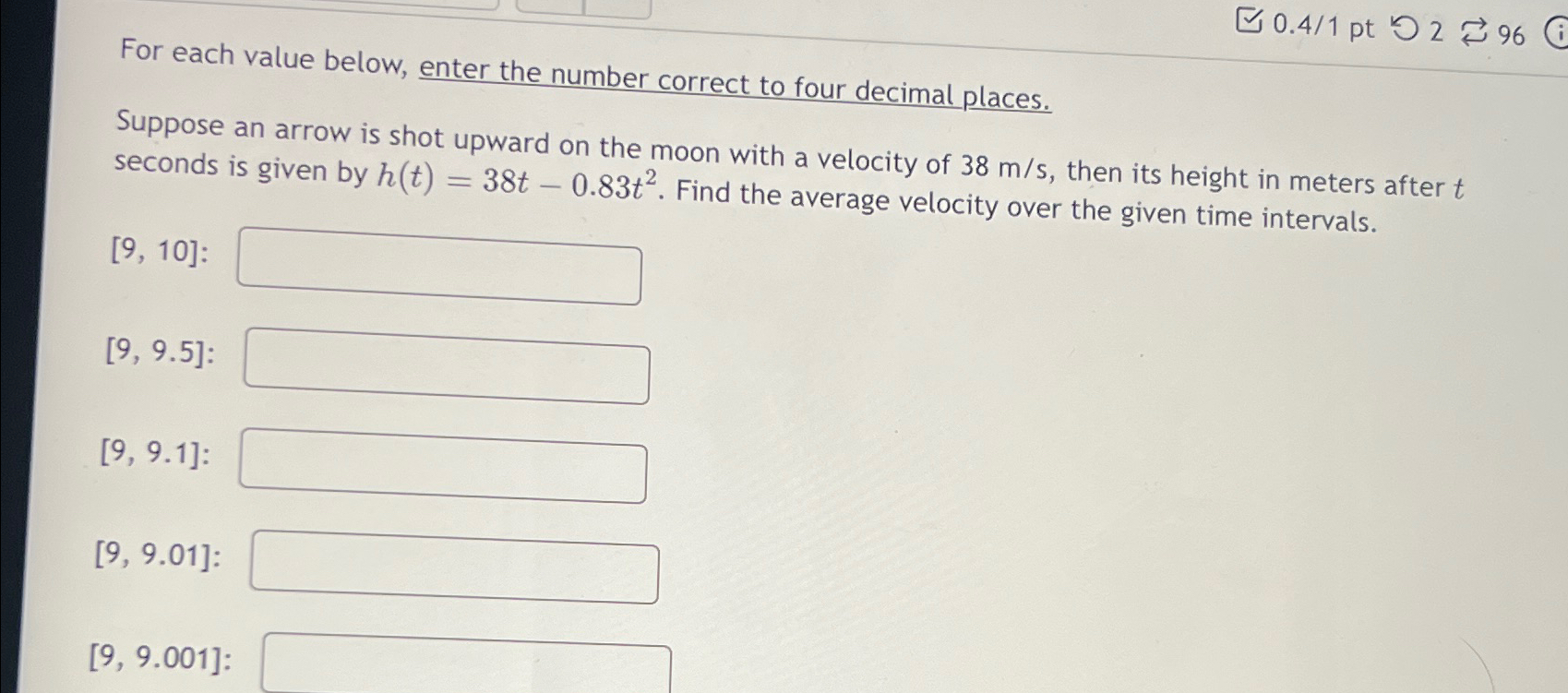 Solved For each value below, enter the number correct to | Chegg.com