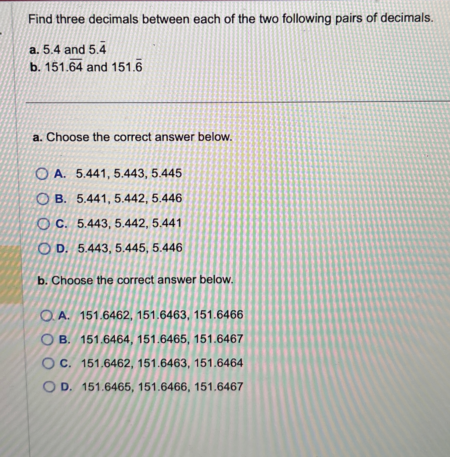 Solved Find three decimals between each of the two following | Chegg.com