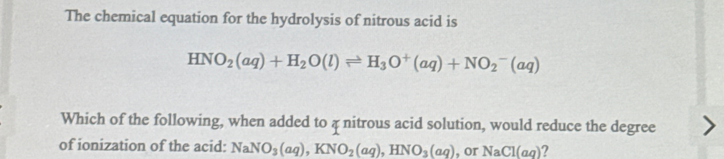 Solved The chemical equation for the hydrolysis of nitrous | Chegg.com