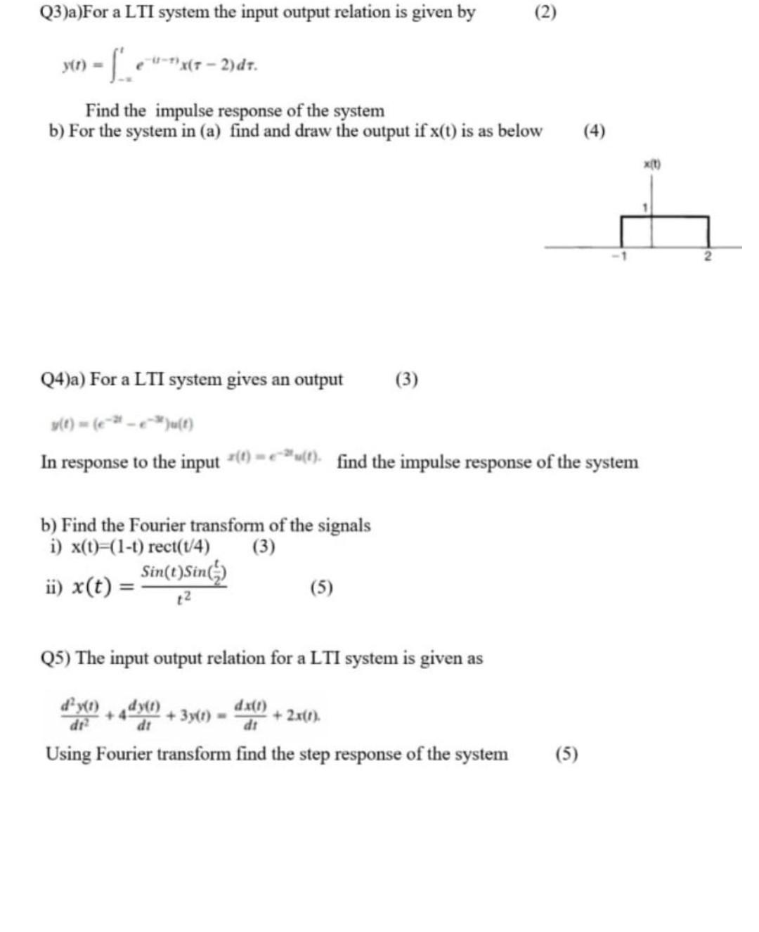 Solved Q3)a)For a LTI system the input output relation is | Chegg.com