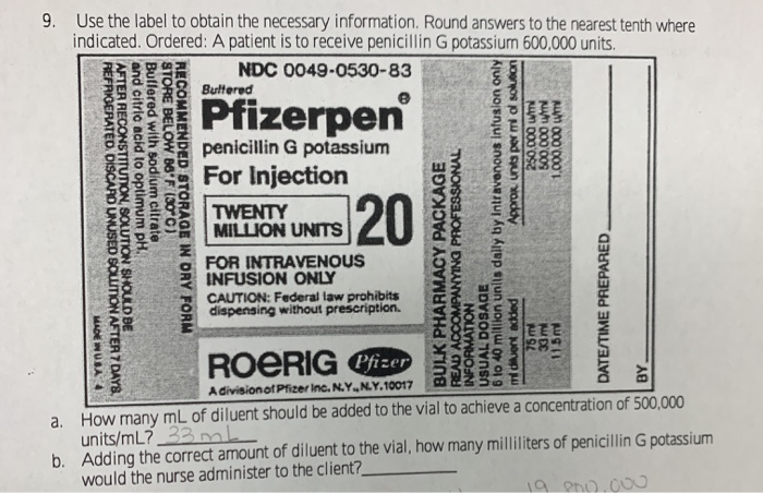 Solved 9. Use the label to obtain the necessary information. | Chegg.com