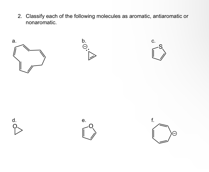 Solved Classify each of the following molecules as aromatic, | Chegg.com