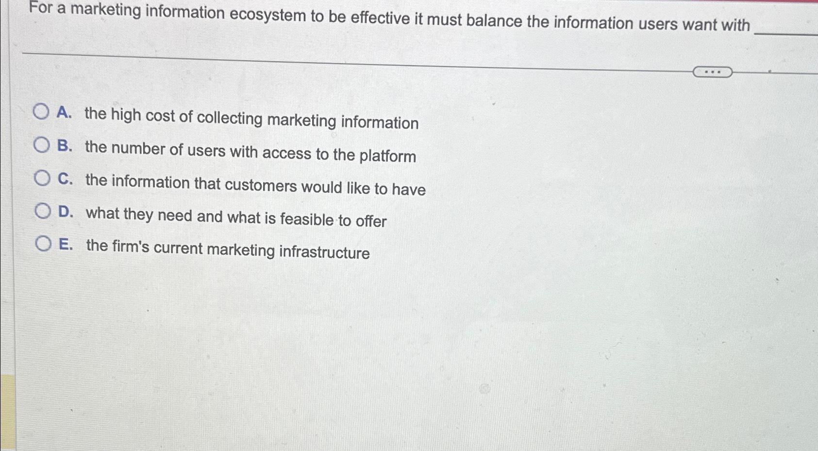 Solved For a marketing information ecosystem to be effective | Chegg.com