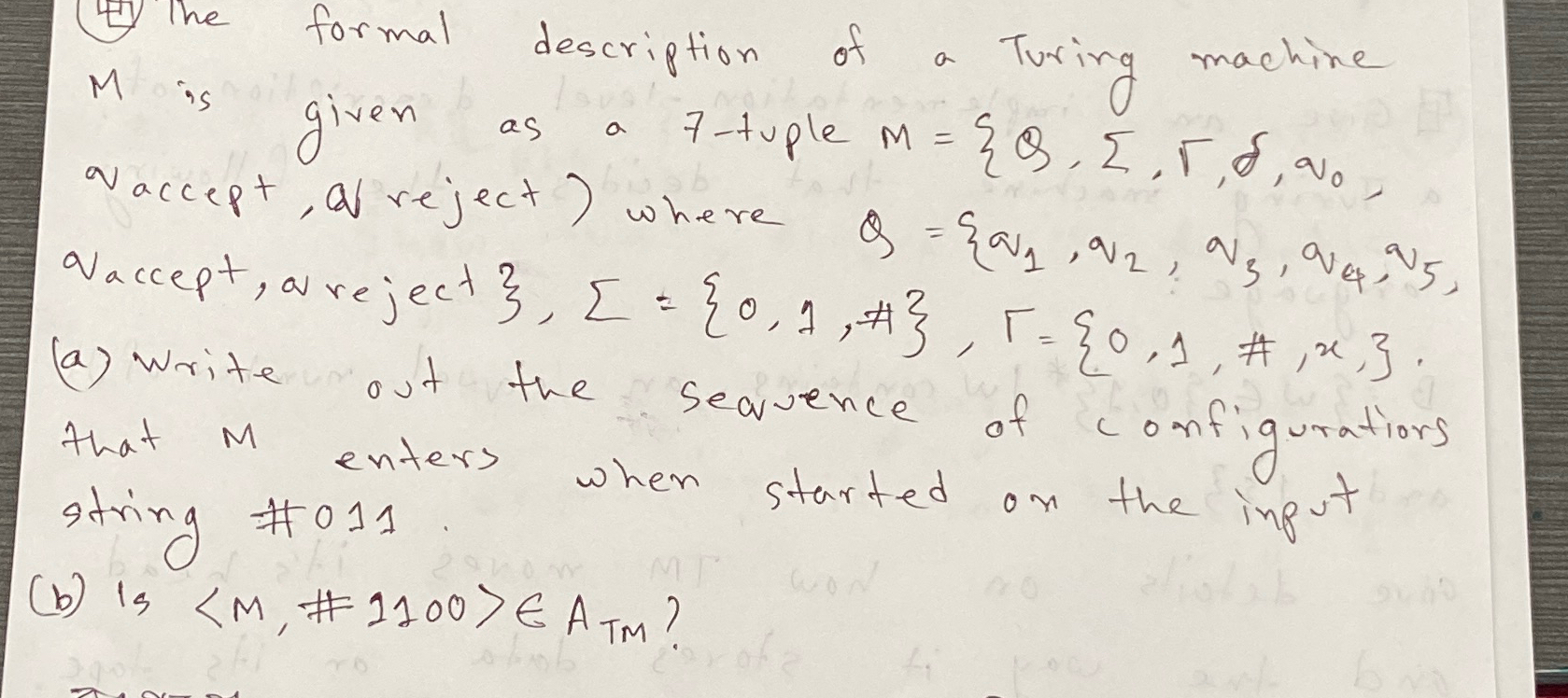 Solved (4) ﻿The formal description of a Turing machine M ﻿is | Chegg.com