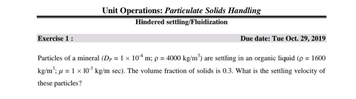 Solved Unit Operations: Particulate Solids Handling Hindered | Chegg.com