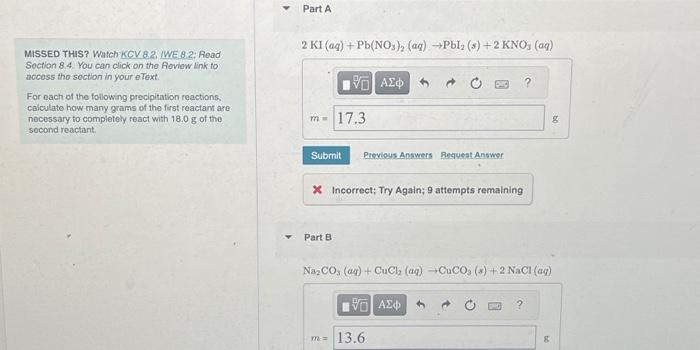 Solved 2KI(aq)+Pb(NO3)2(aq)→PbI2(s)+2KNO3(aq) MISSED THiS? | Chegg.com