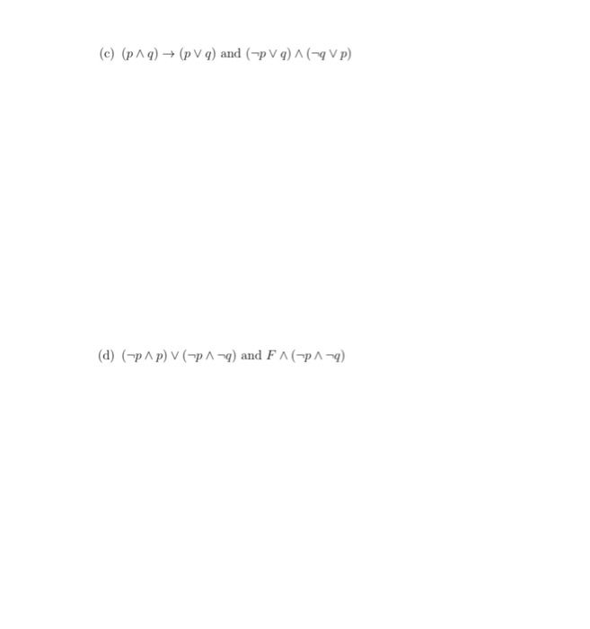 Solved (1) For the following pairs of propositions, | Chegg.com