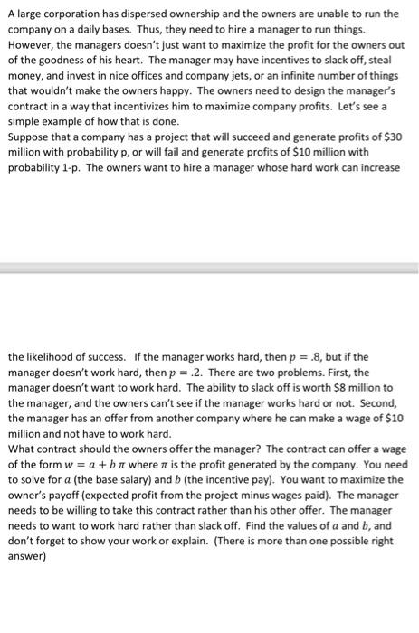 A large corporation has dispersed ownership and the | Chegg.com