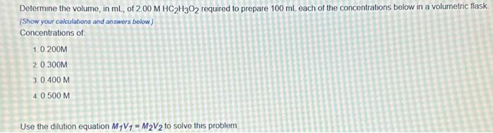 Solved Determine the volume, in mL, of 200MHC2H3O2 required | Chegg.com