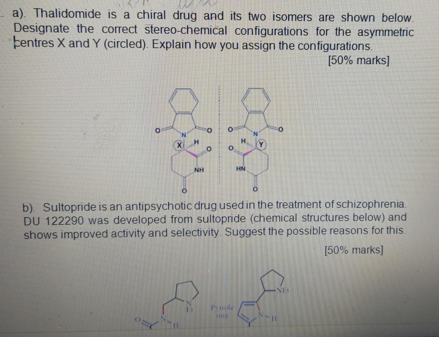 Solved a). Thalidomide is a chiral drug and its two isomers | Chegg.com