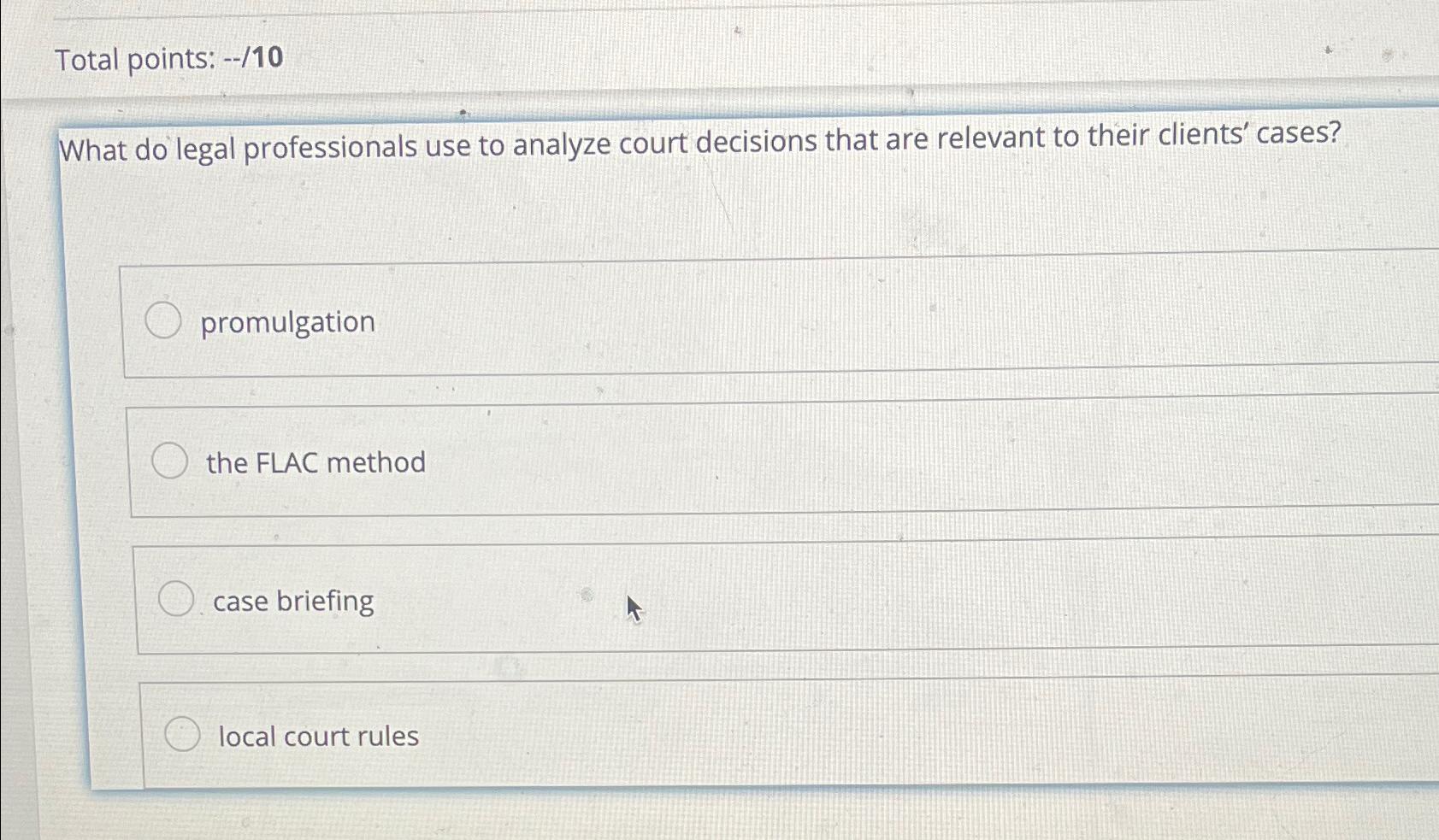 Solved Total points: --/10What do legal professionals use to | Chegg.com