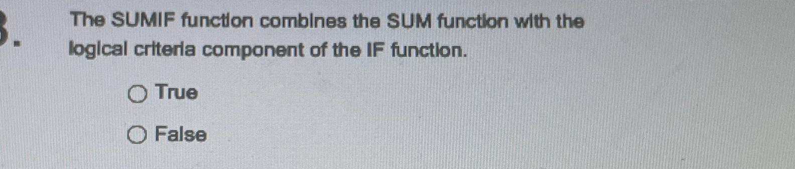 Solved The SUMIF function comblnes the SUM function with the | Chegg.com