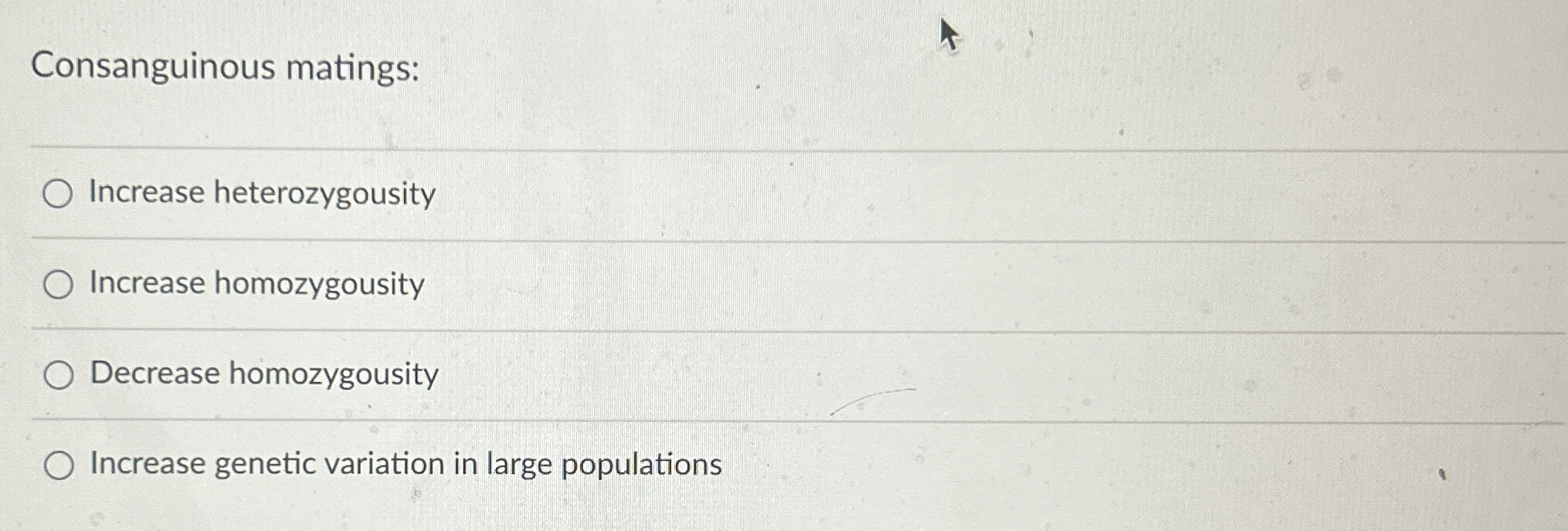 Solved Consanguinous matings:Increase | Chegg.com