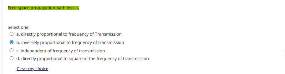 Solved Free-space propagation path loss isSelect one:a. | Chegg.com