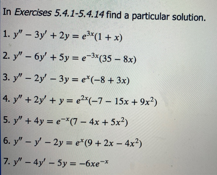 Solved In Exercises 5.4.1-5.4.14 find a particular solution. | Chegg.com