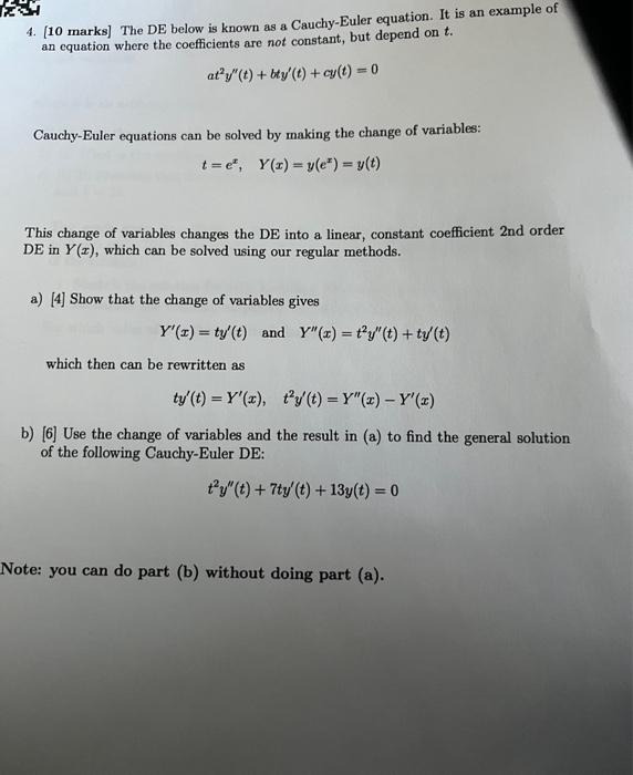 Solved 4. [10 marks] The DE below is known as a Cauchy-Euler | Chegg.com