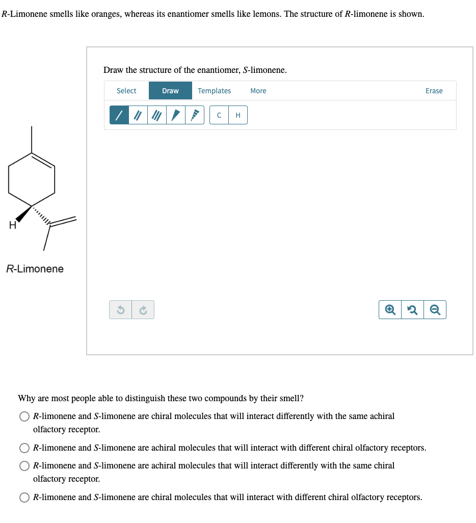 Solved by an EXPERT \( ﻿R \)-Limonene smells like oranges, whereas its ...