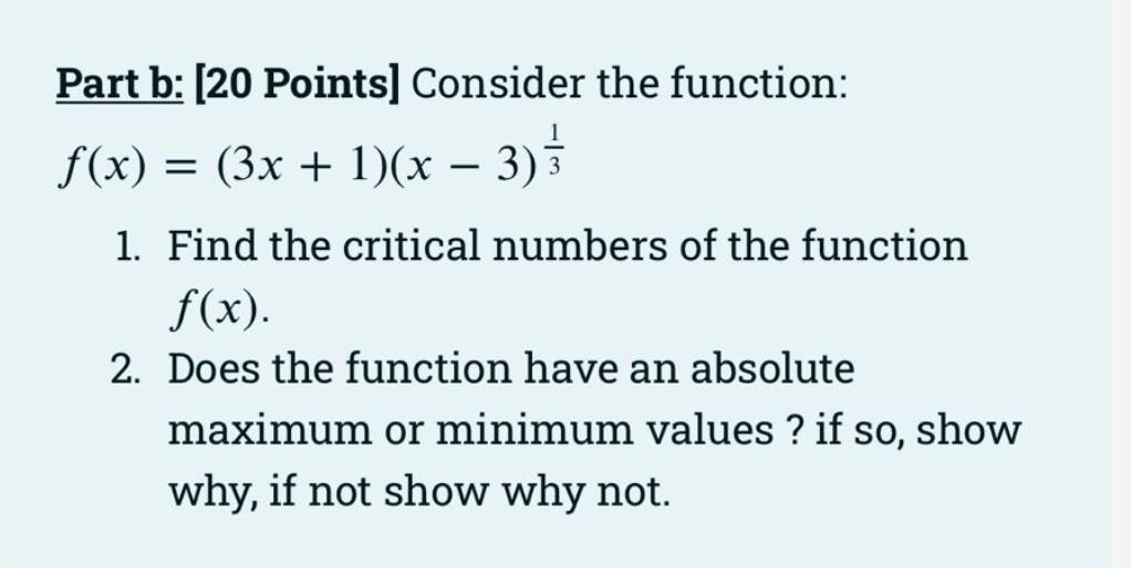 Solved Part b: [20 Points] Consider the function: | Chegg.com