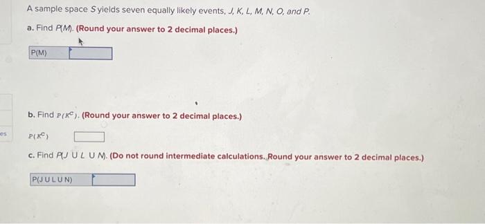 Solved A sample space S yields seven equally likely events, | Chegg.com