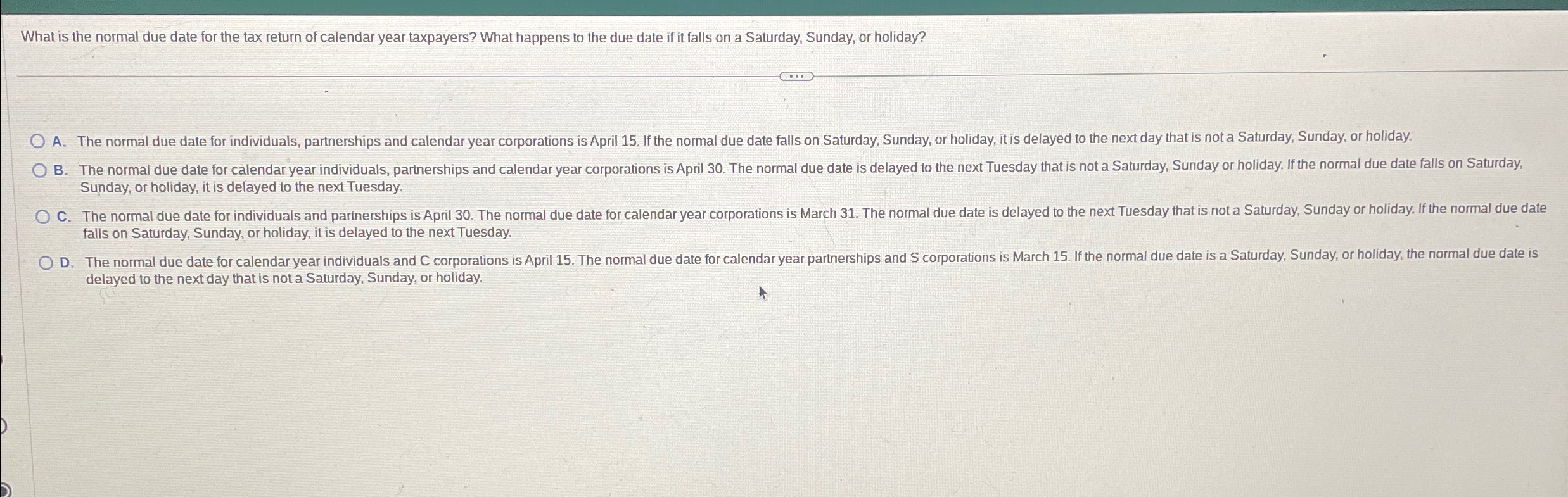 Solved What is the normal due date for the tax return of | Chegg.com