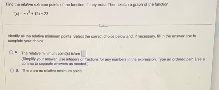 Solved Find the relative extreme points of the function, if | Chegg.com