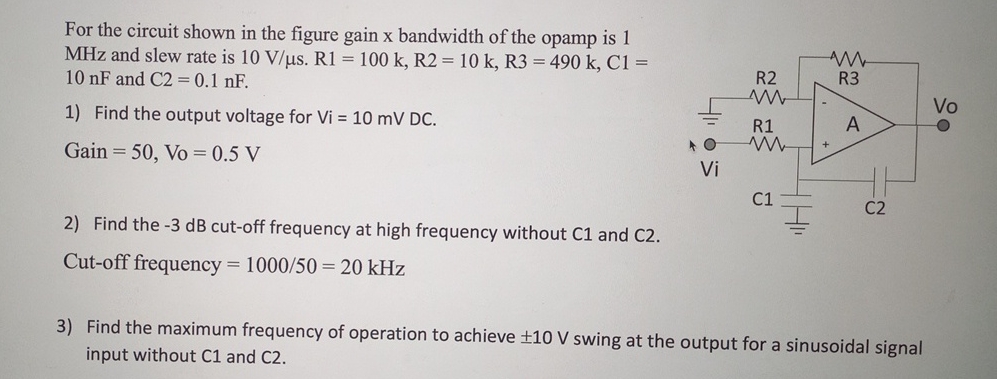 Solved For the circuit shown in the figure gain x bandwidth | Chegg.com