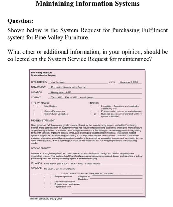 Solved Maintaining Information Systems Question: Shown below | Chegg.com