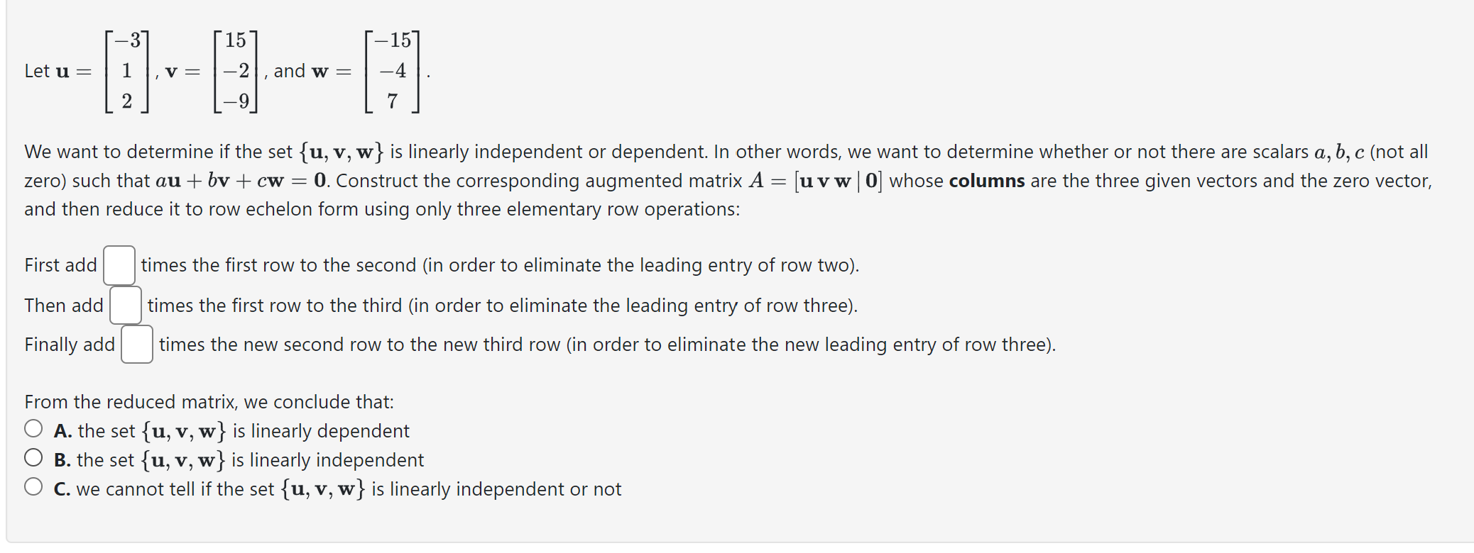 Solved Let u=[-312],v=[15-2-9], ﻿and w=[-15-47]We want to | Chegg.com
