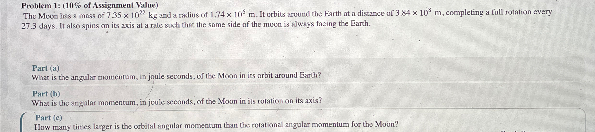 Solved by an EXPERT Problem 1: (10% ﻿of Assignment Value)The Moon has a | Chegg.com