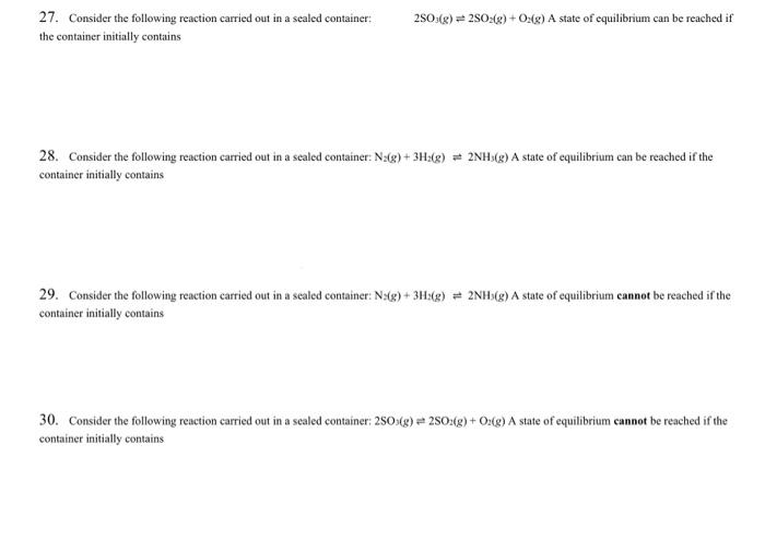 Solved 27. Consider the following reaction carried out in a | Chegg.com