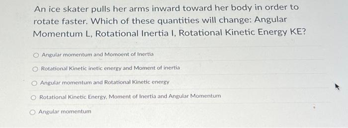 Solved An ice skater pulls her arms inward toward her body | Chegg.com