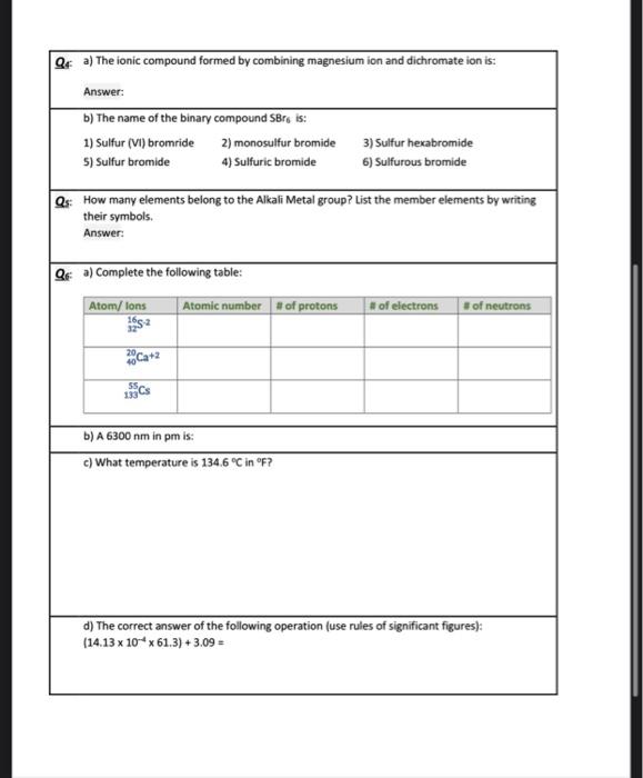 Solved Q4 a) The ionic compound formed by combining | Chegg.com