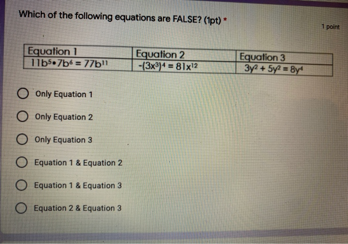 Solved Which of the following equations are FALSE? (1pt) * 1 | Chegg.com