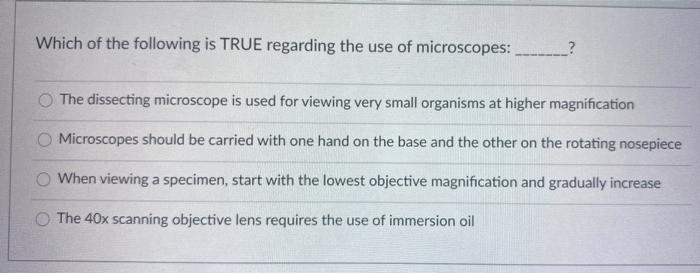 Solved Which of the following is TRUE regarding the use of | Chegg.com