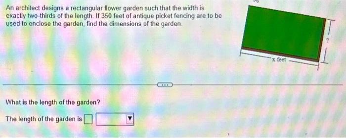 Solved An architect designs a rectangular flower garden such | Chegg.com