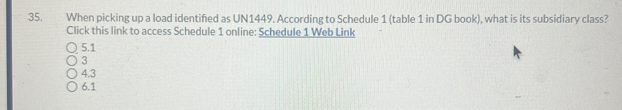 Solved When picking up a load identified as UN1449. | Chegg.com