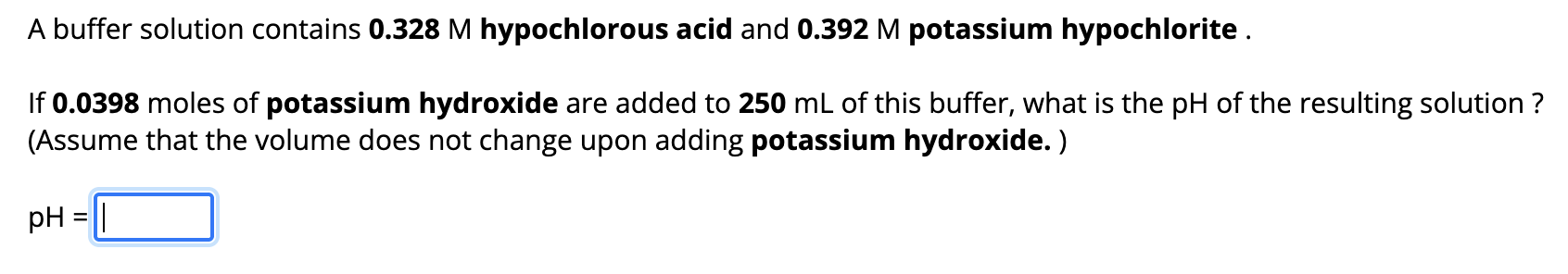 Solved If 0.0398 ﻿moles of potassium hydroxide are added to | Chegg.com