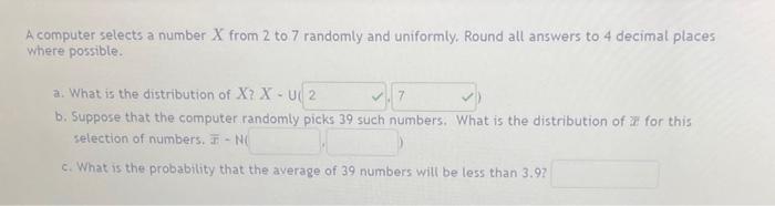 Solved A computer selects a number X from 2 to 7 randomly | Chegg.com