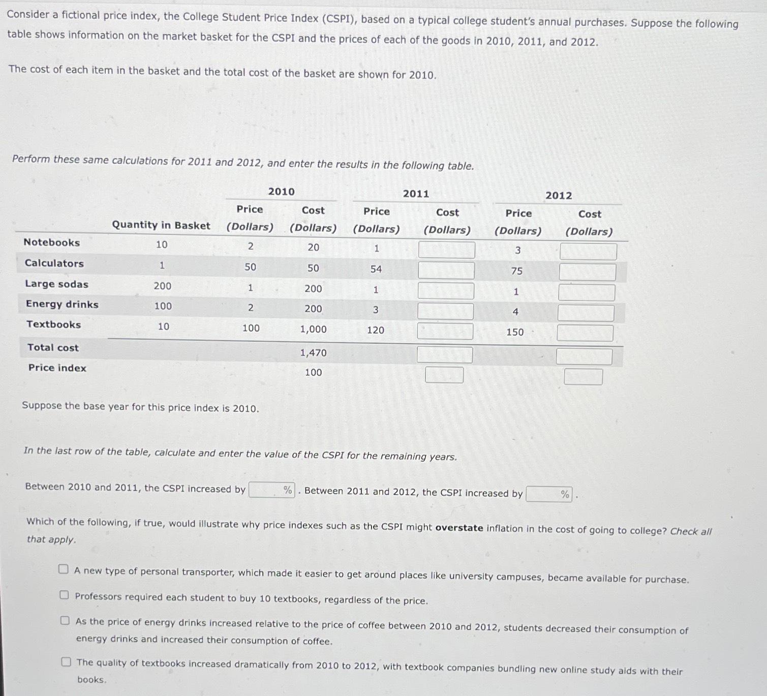 Solved Consider a fictional price index, the College Student | Chegg.com